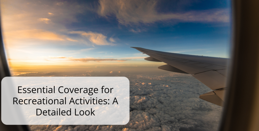 Essential Coverage for Recreational Activities: A Detailed Look ...